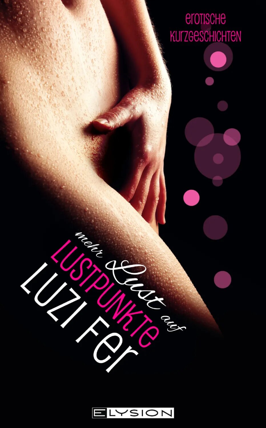 Mehr Lust auf Lustpunkte [Цифровая книга]