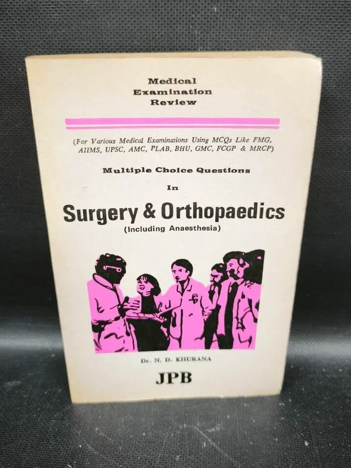 Medical Examination Review: Multiple Choice Questions In Surgery & Orthopaedics. Обзор медицинских экзаменов: Вопросы с множественным выбором (тесты) по хирургии и ортопедии. Книга на английском языке