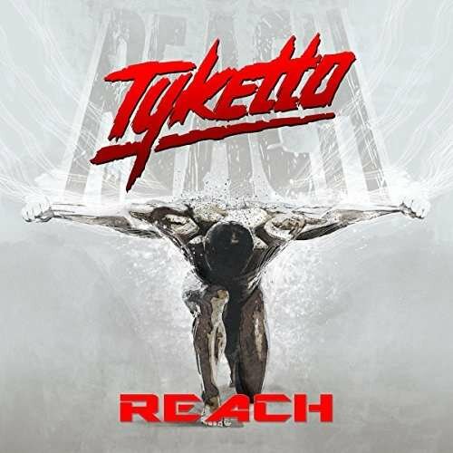 Компакт-диск Tyketto - Reach (1 CD)