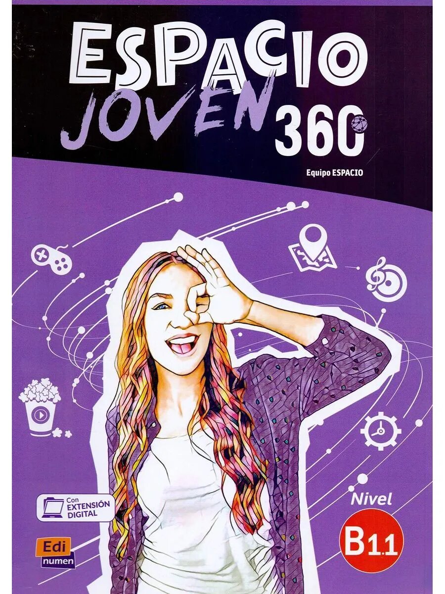 Espacio Joven 360 B1.1 Libro del alumno + Ext dig en ELEteca | Edinumen