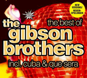 Компакт-диск THE GIBSON BROTHERS - The Best Of (1 CD)