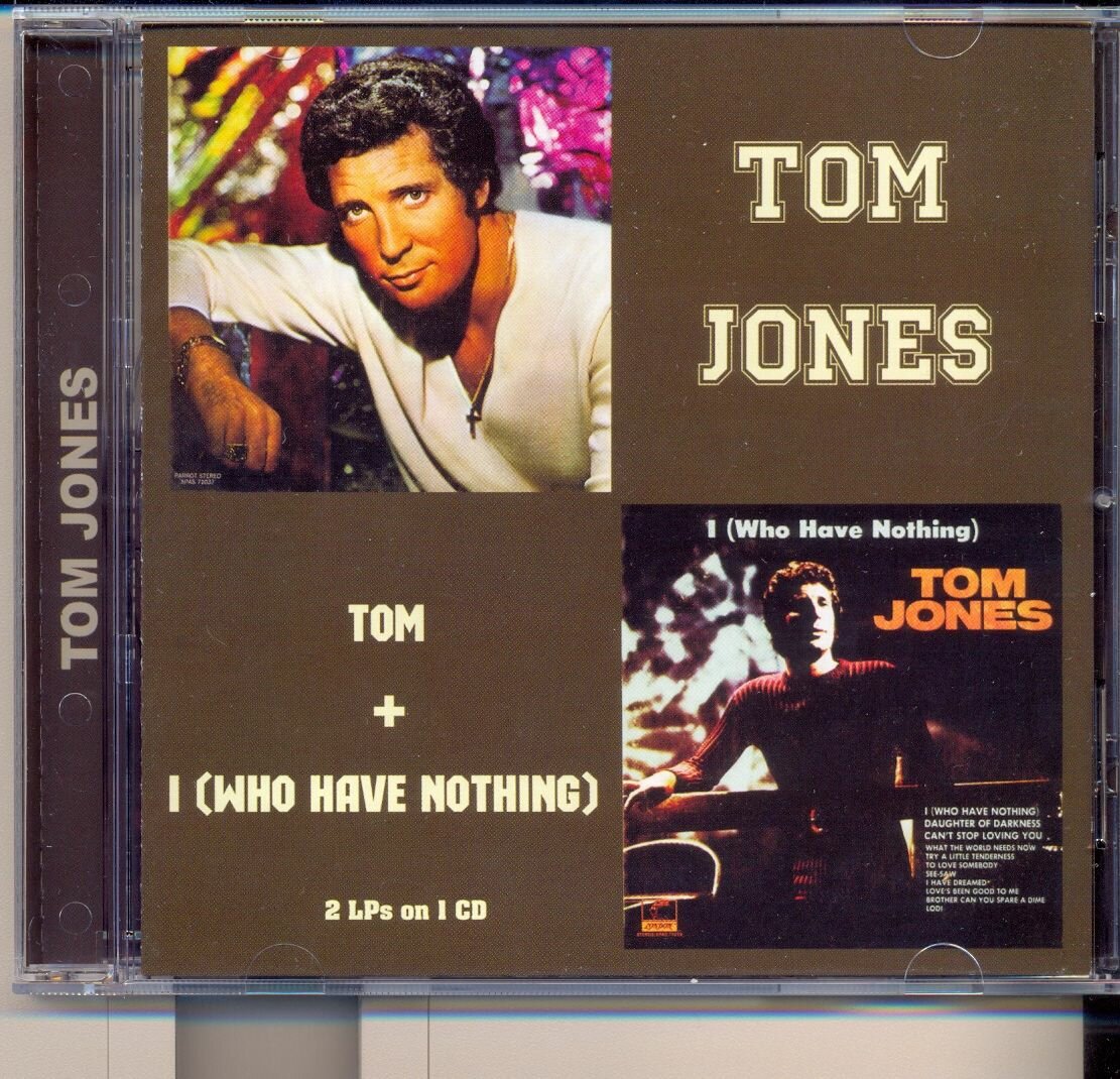 Tom Jones (2 in 1) - Tom + I (Who have nothing) 1970/70 Компакт диск