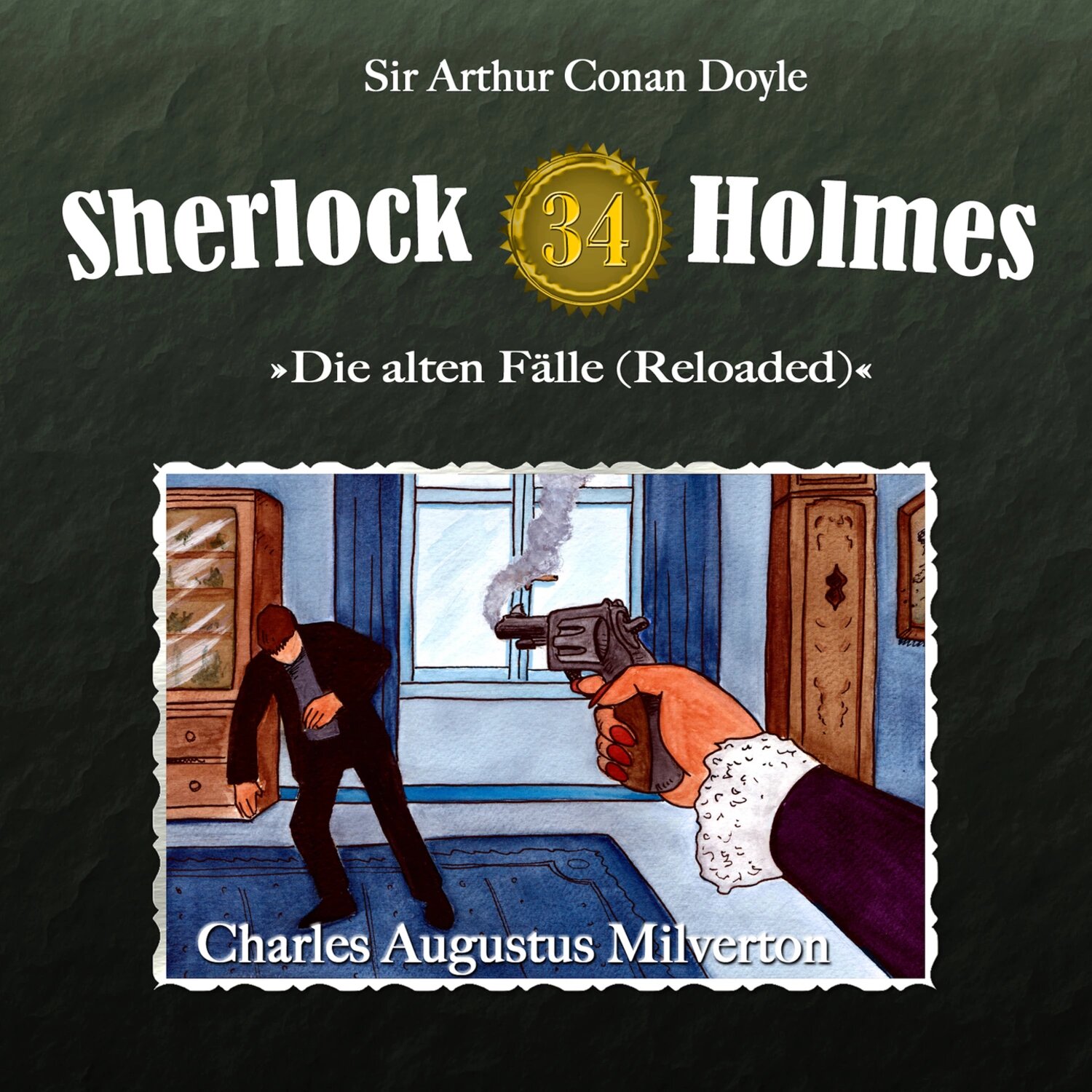 Sherlock Holmes, Die alten Fälle (Reloaded), Fall 34: Charles Augustus Milverton [Аудиокнига]