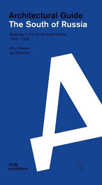 Architectural Guide The South of Russia