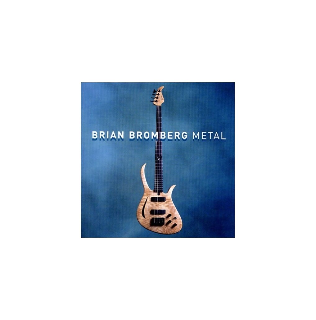Диск Brian Bromberg: Metal (1 CD)