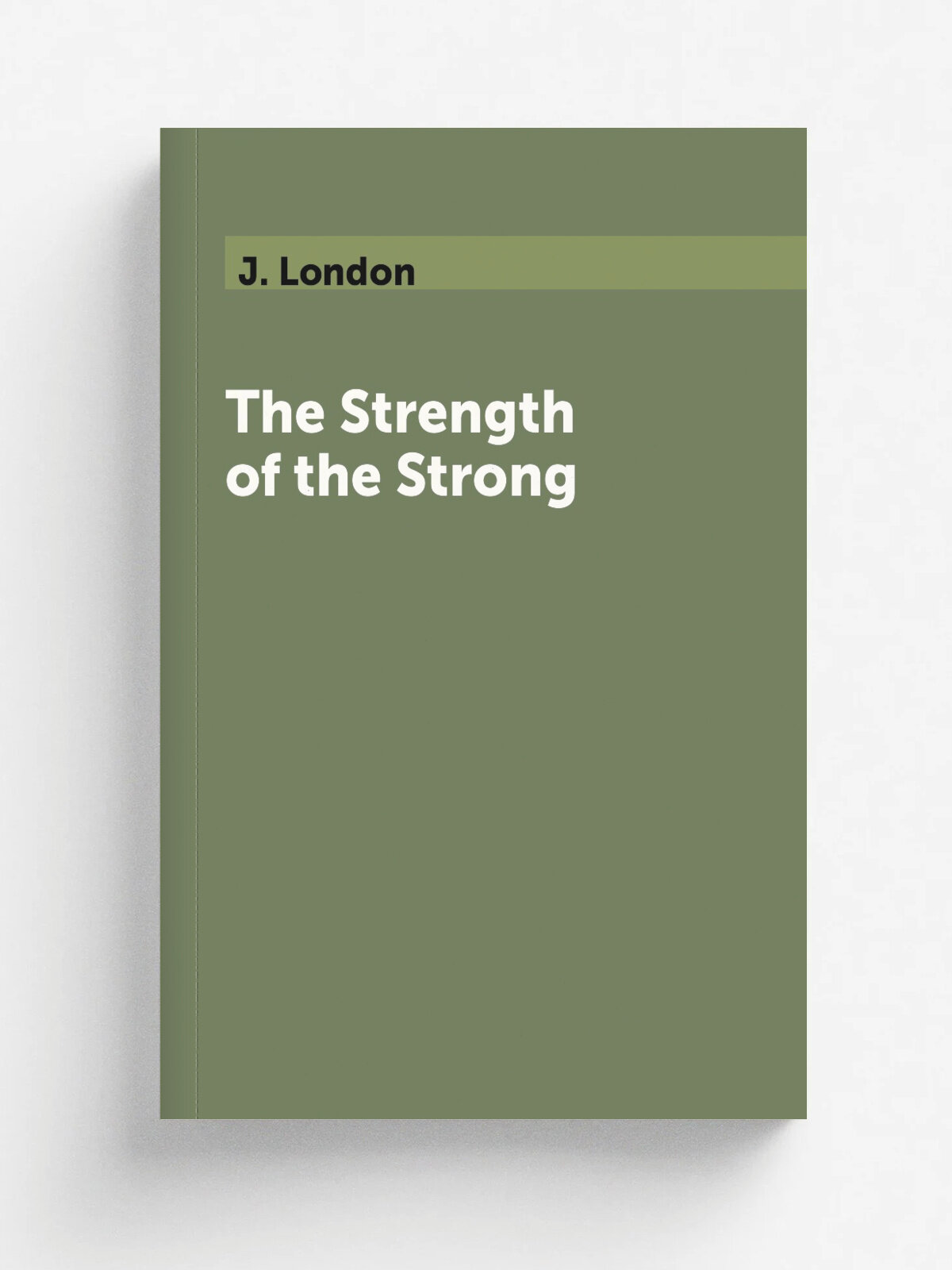 The Strength of the Strong