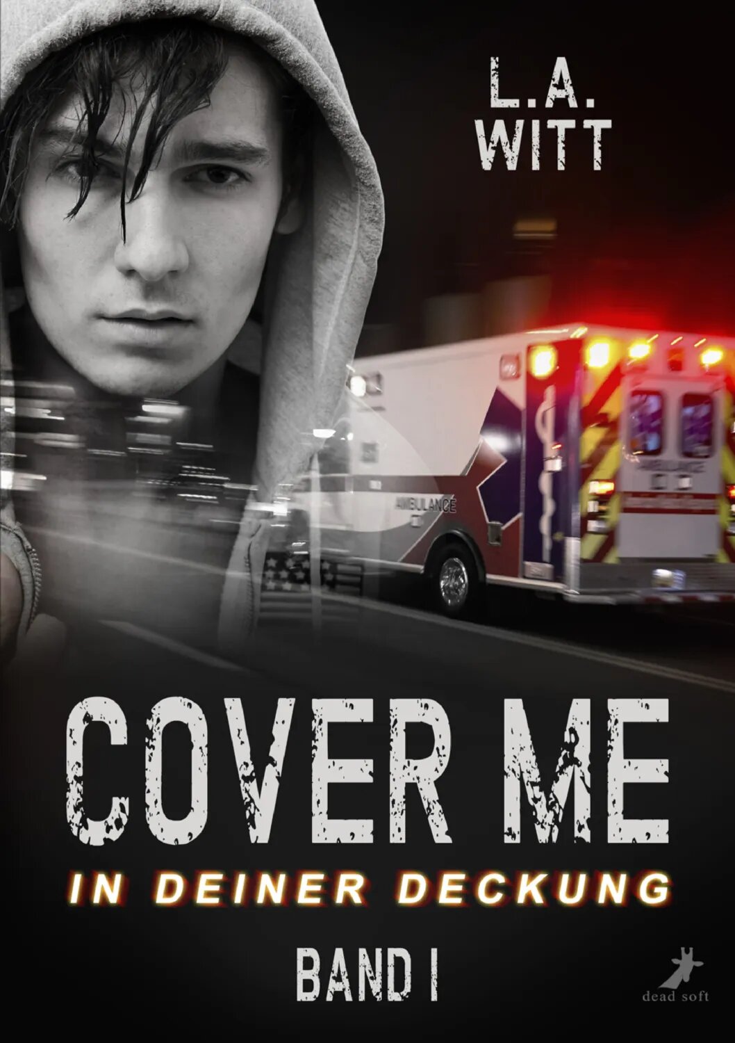 Cover me 1: In deiner Deckung [Цифровая книга]