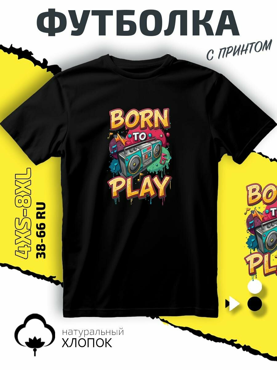 Футболка Born to Play Музыкальный