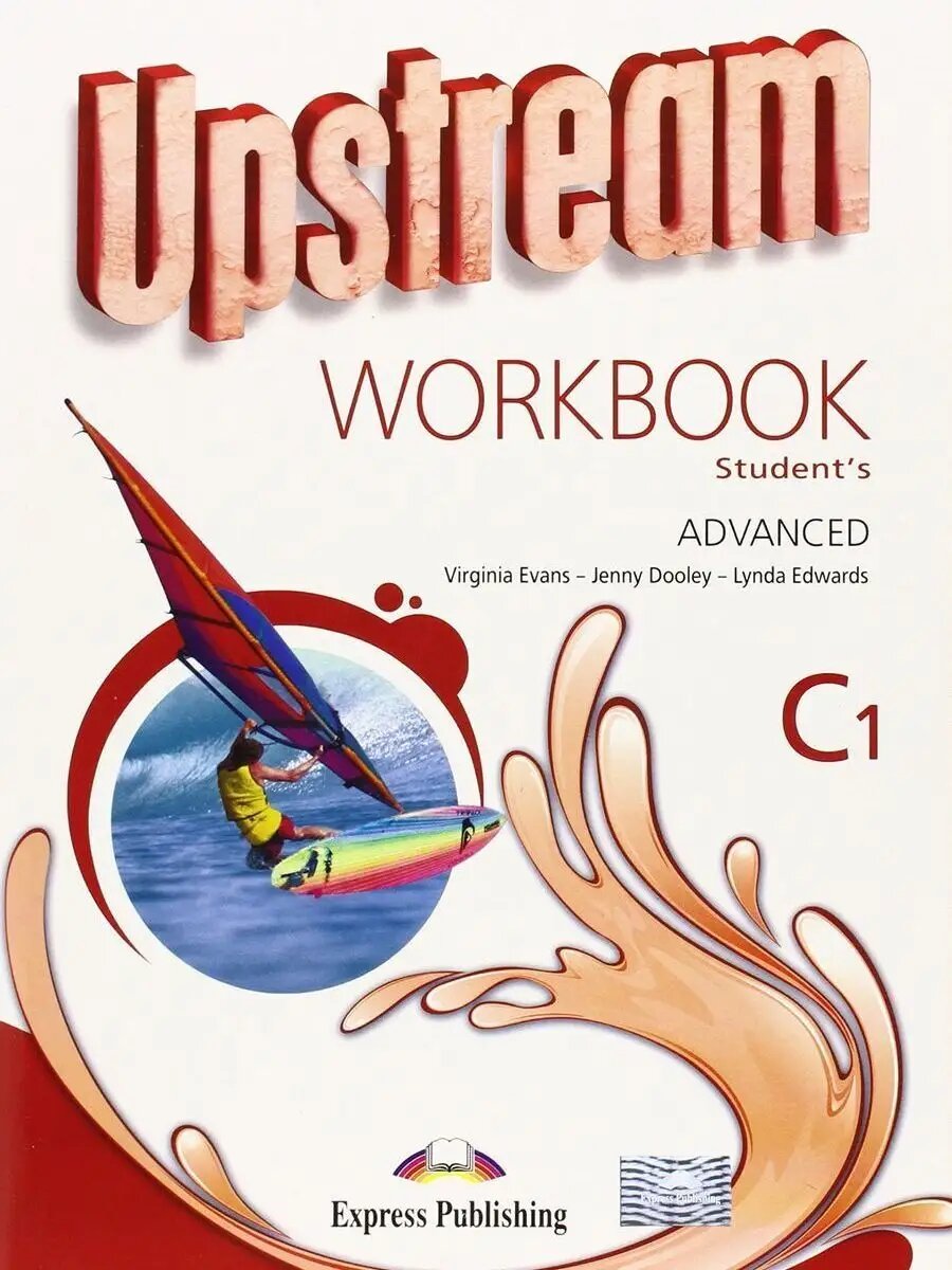 Upstream C1 Advanced Workbook | Express Publishing — книга на английском языке