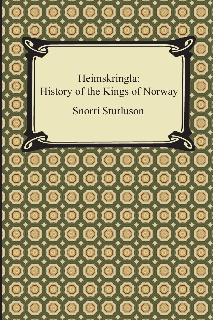 Heimskringla. History of the Kings of Norway