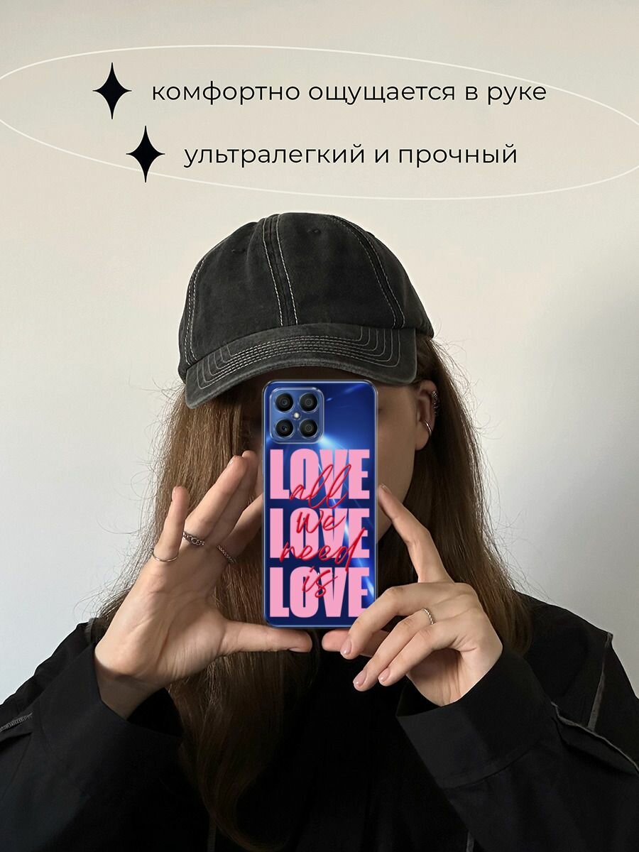 Чехол на Honor X8 / Хуавей X8 с принтом "All we need is love" — фото 1