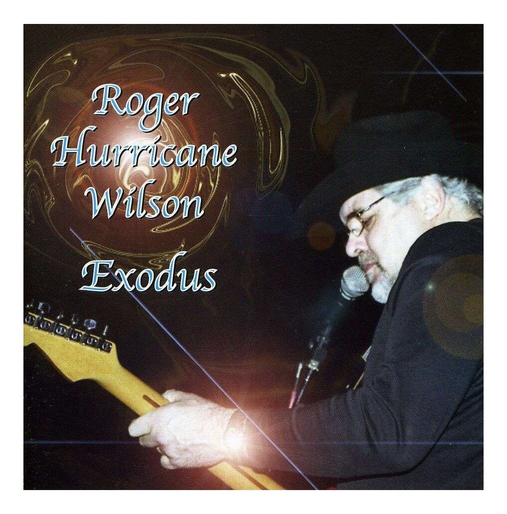 Диск Roger 'Hurricane' Wilson - Exodus (1 CD)