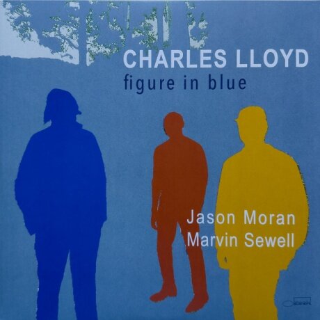 CHARLES LLOYD / JASON MORAN / MARVIN SEWELL Figure In Blue (Виниловая пластинка)