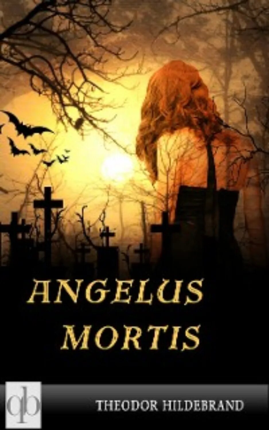 Angelus Mortis [Цифровая книга]