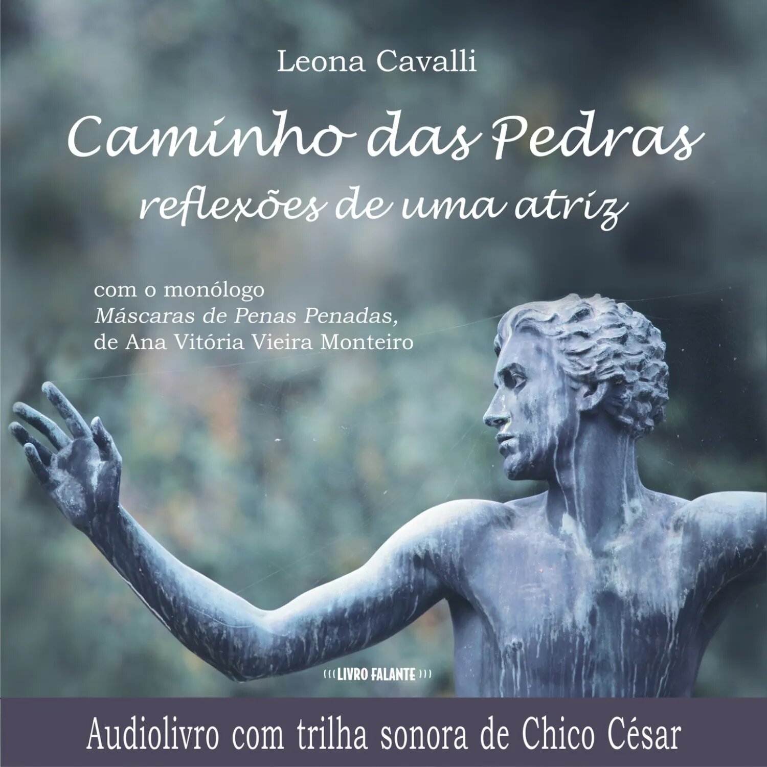 Caminho das Pedras - Reflexões de uma atriz (Integral) [Аудиокнига]