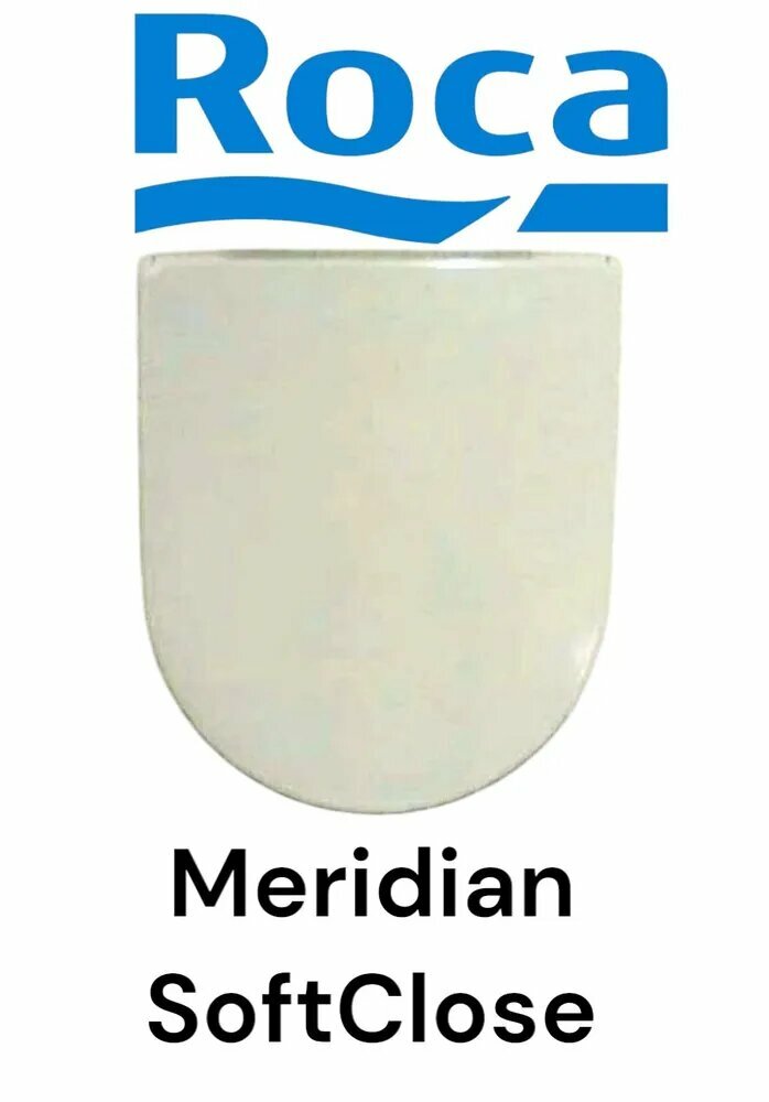 Крышка-сиденье унитаза Roca Meridian (SoftClose) микролифт