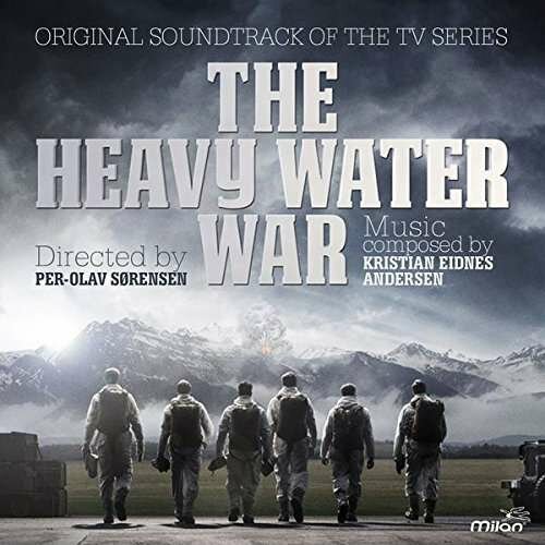 Компакт-диск Andersen Eidnes Kristian - Original Soundtrack: Heavy Water War / O.S.T. (1 CD)