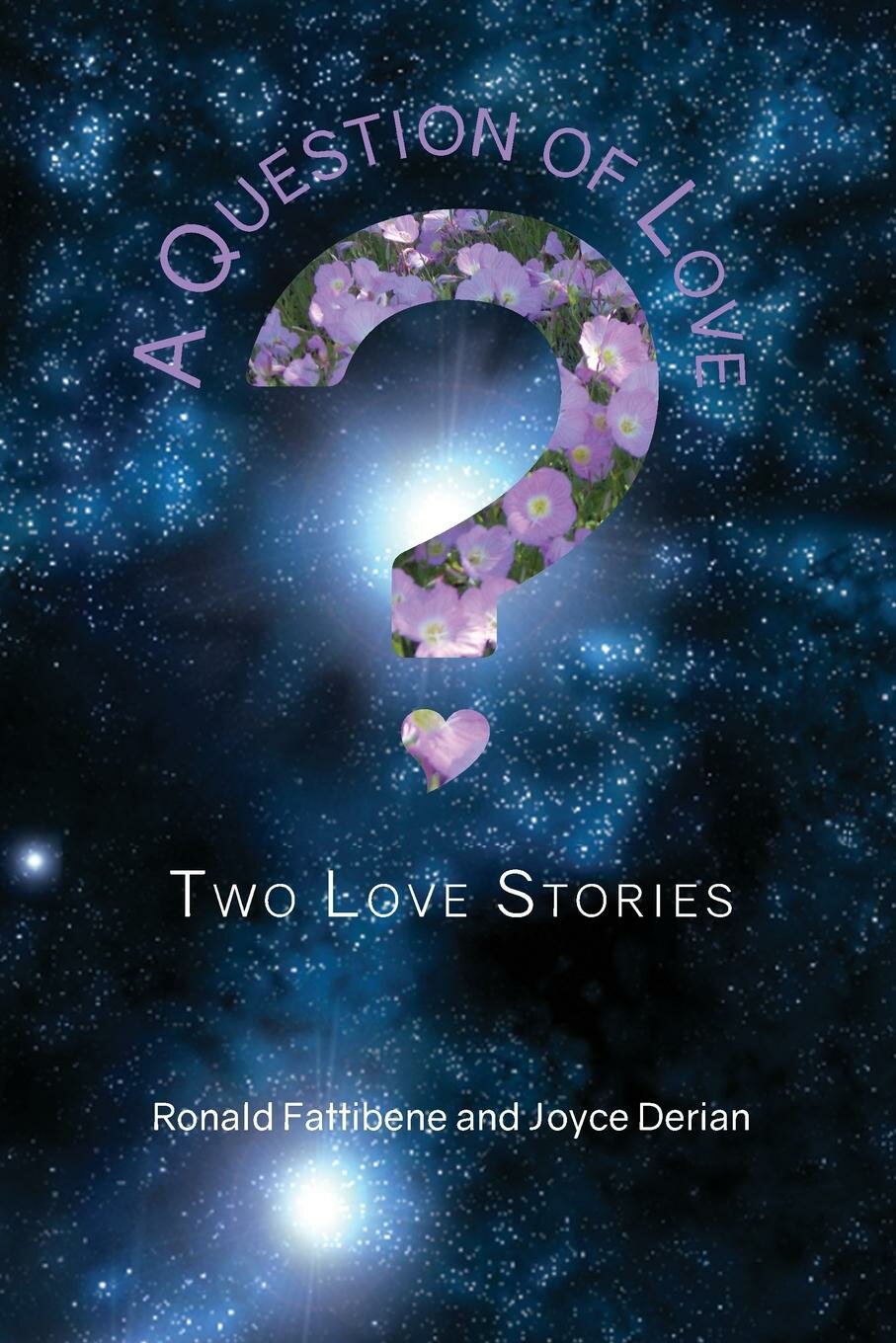 A Question of Love. Two Love Stories