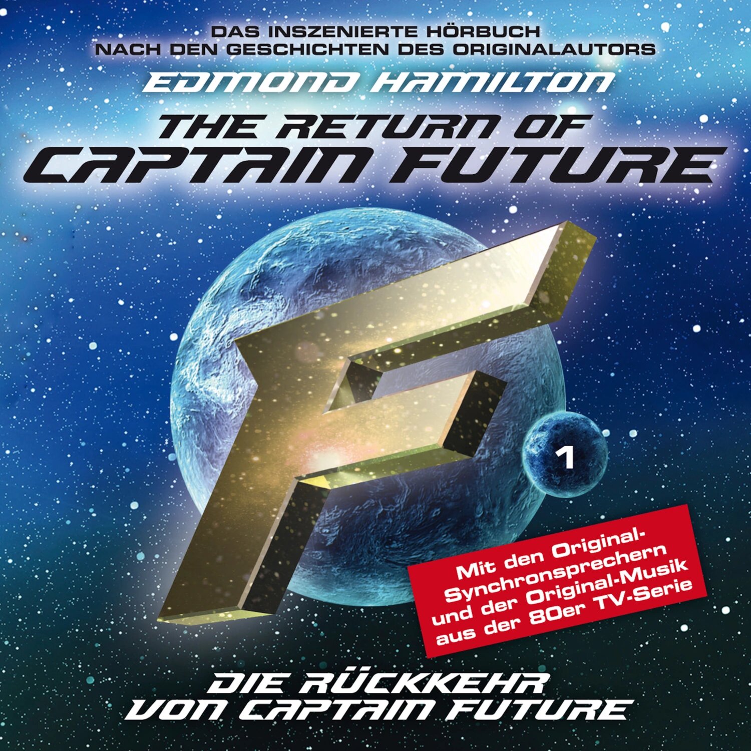 Captain Future, Folge 1: Die Rückkehr von Captain Future - nach Edmond Hamilton [Аудиокнига]