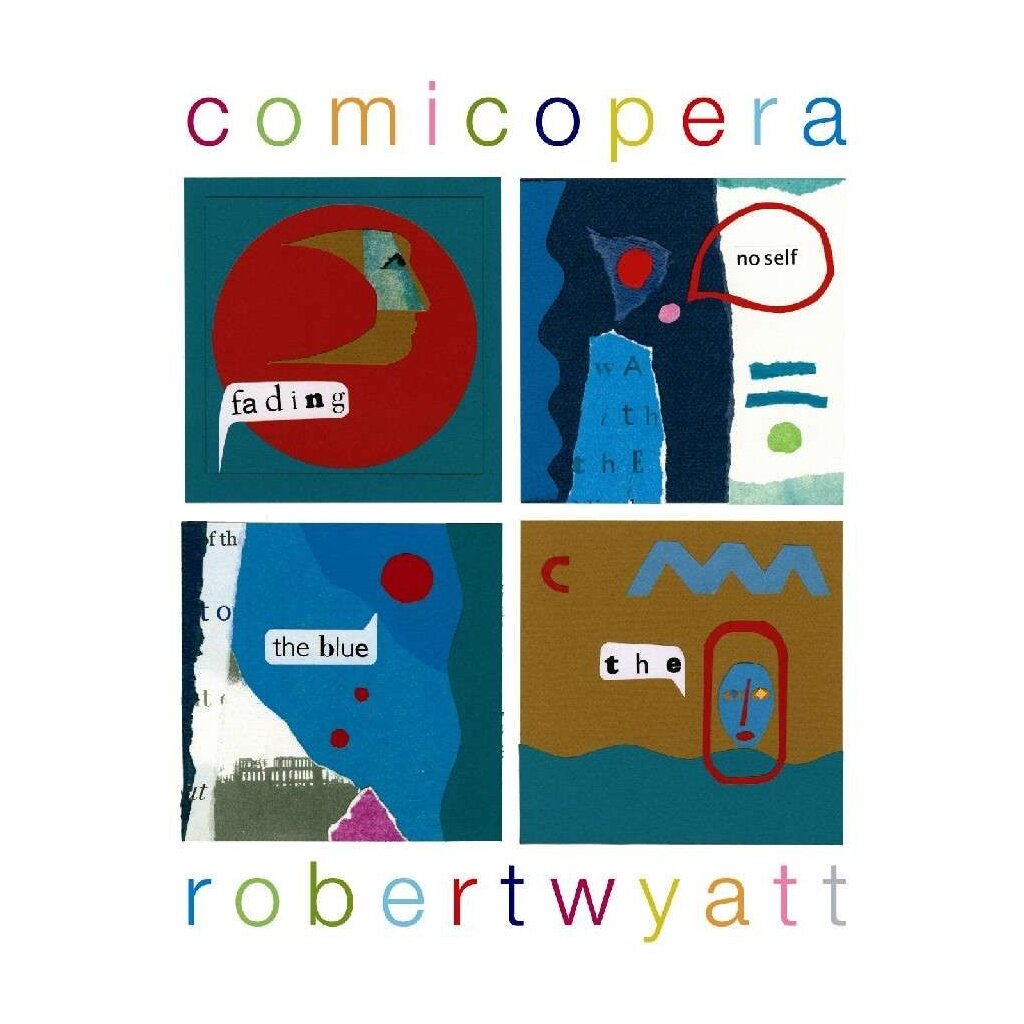 Виниловая пластинка Robert Wyatt - Comicopera (1 LP)