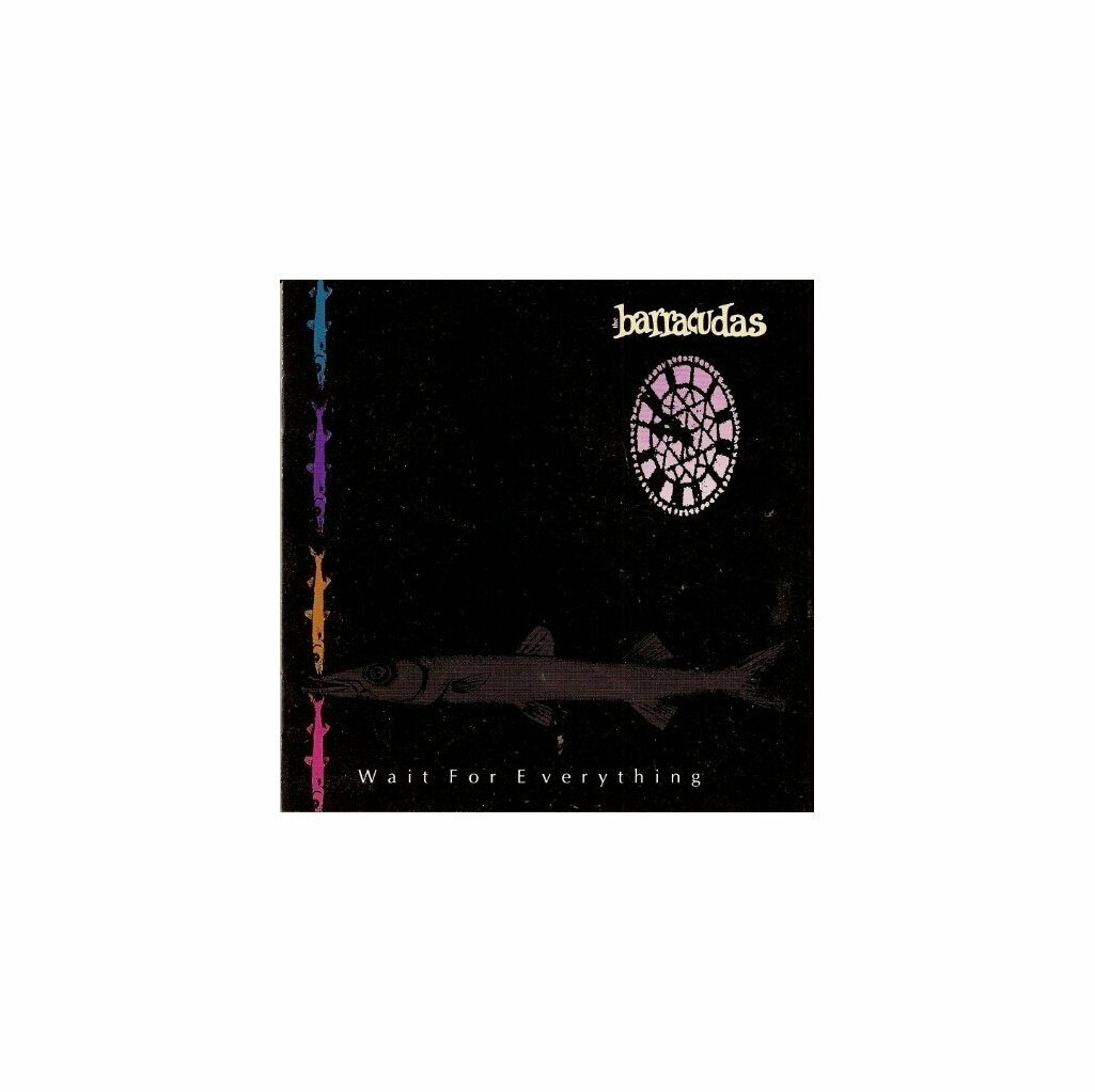 Диск The Barracudas: Wait for Everything (1 CD)