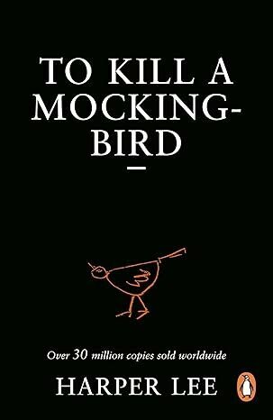 To Kill A Mockingbird — Lee Harper
