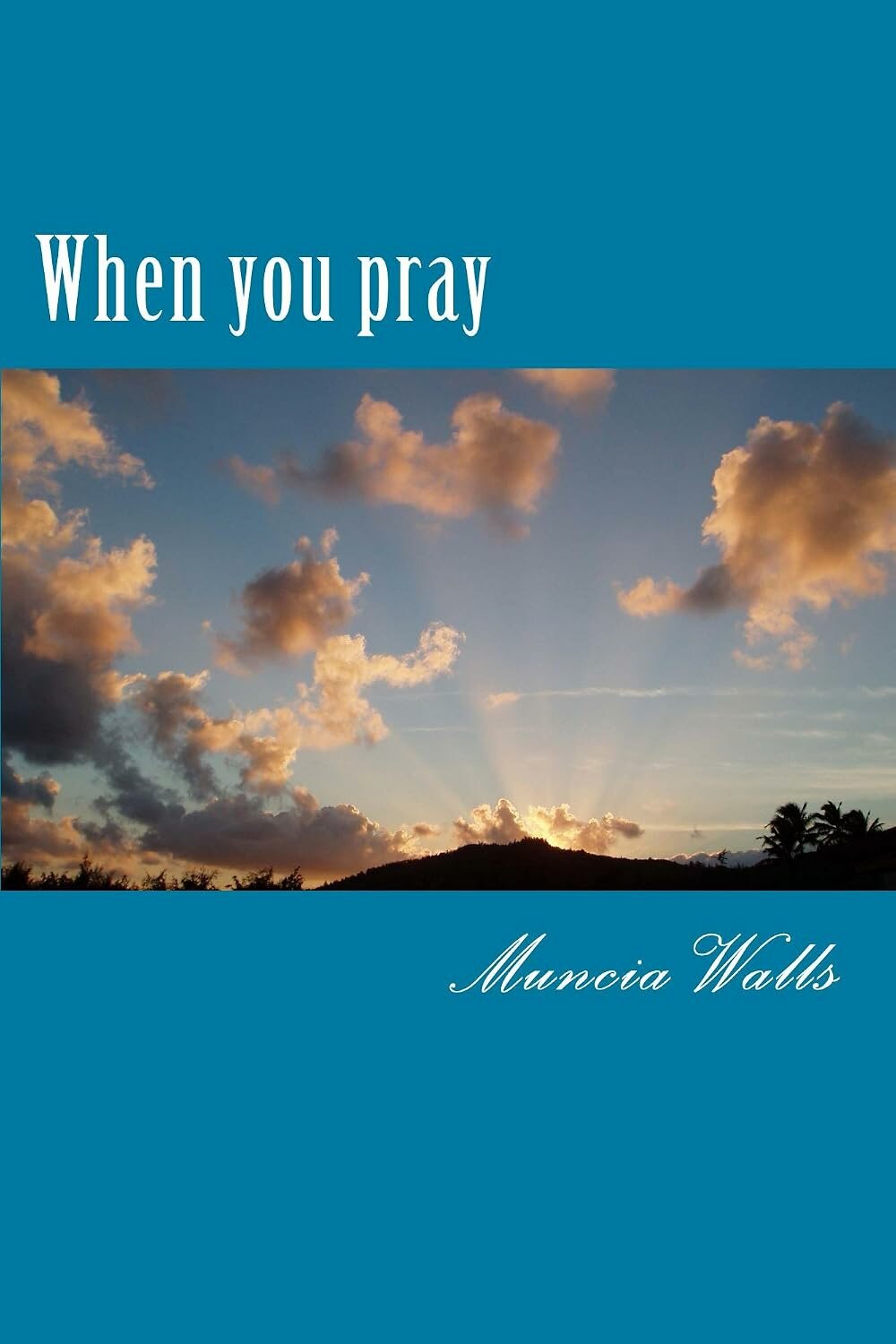 When you pray，Reprinted paperback book