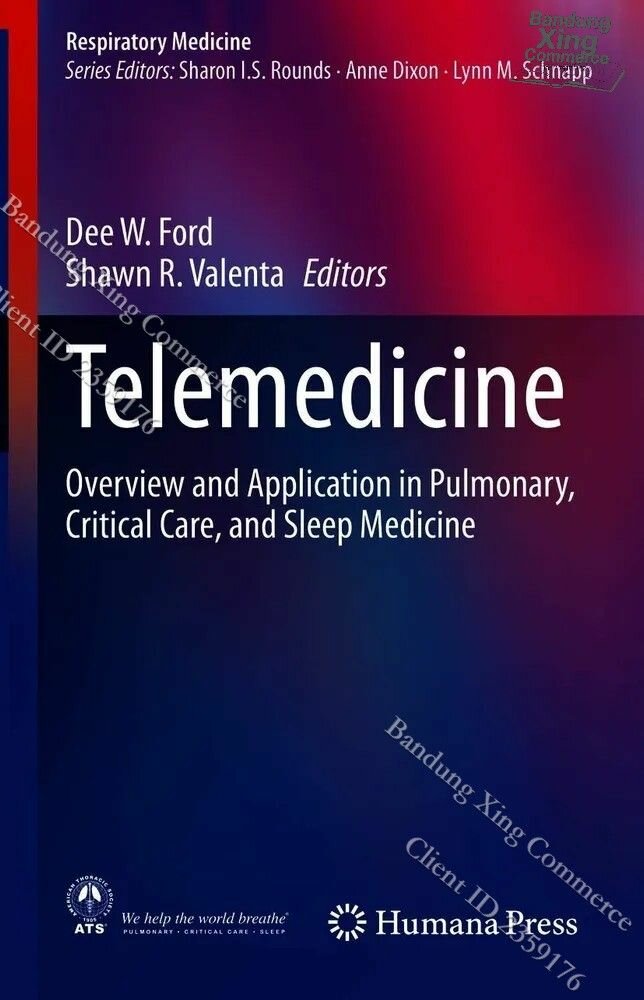 Telemedicine: Overview Application in Pulmonary, Critical Care, and Sleep Medicine (Respira 9783030640521 / Бумажная книга