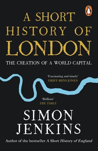 A Short History of London / Jenkins S. (книга на английском)