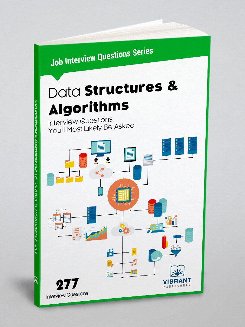 Data Structures & Algorithms Interview Questions You'll Most Likely Be Asked