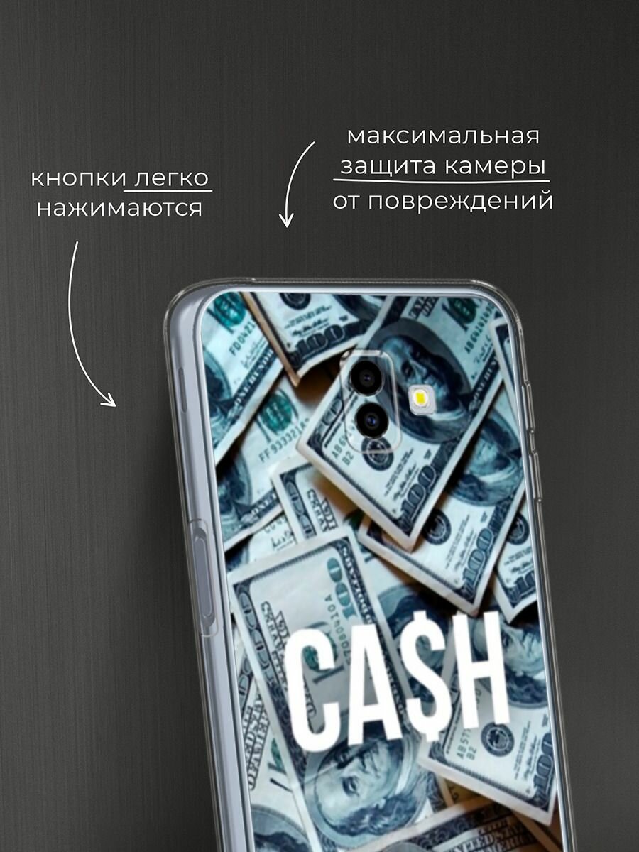Чехол на Samsung Galaxy J6 + / Самсунг Галакси J6 Плюс 2018 с принтом "Cash" — фото 1