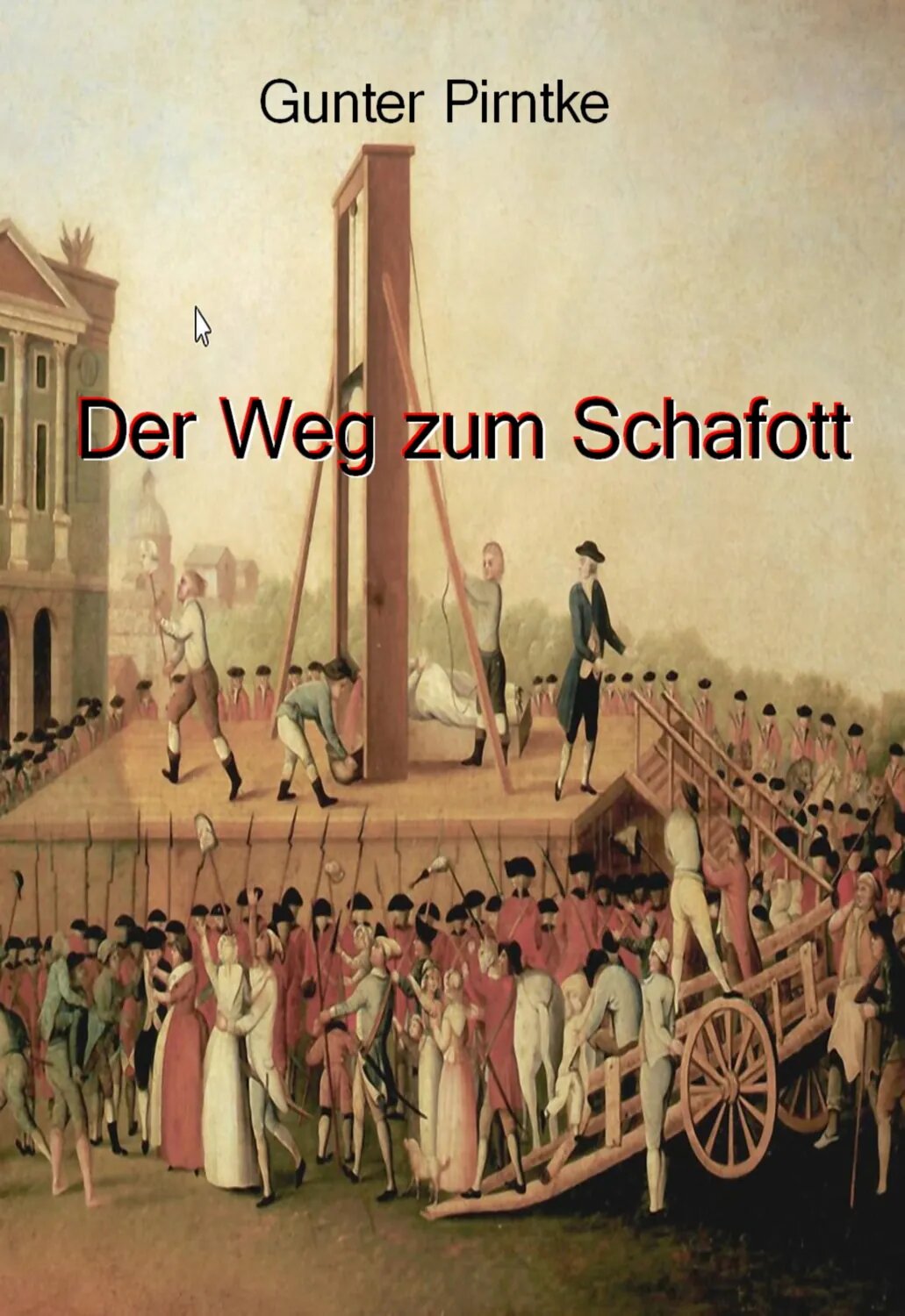 Der Weg zum Schafott [Цифровая книга]