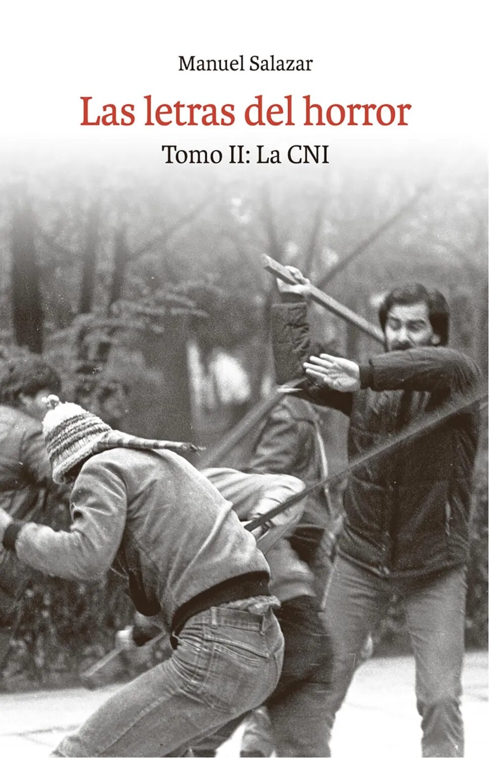 Las letras del horror. Tomo II: La CNI [Цифровая книга]