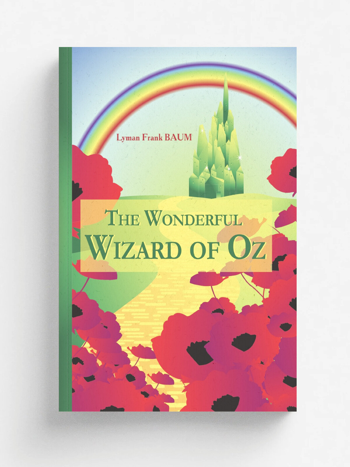 The Wonderful Wizard of Oz