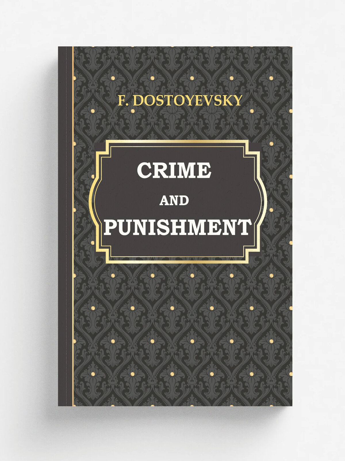 Crime and Punishment