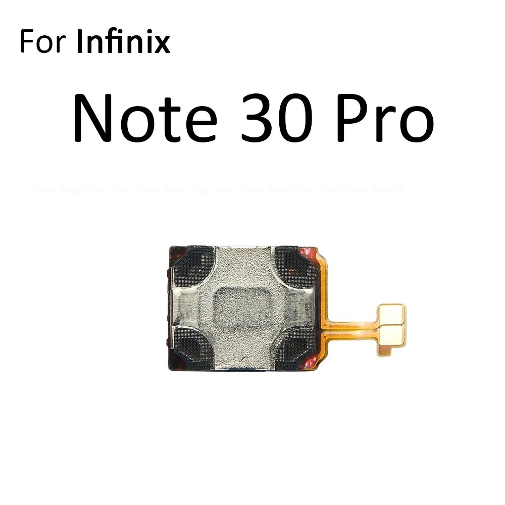 Верхний передний динамик (слуховой датчик) для Infinix Note 30 Pro, VIP 30i, 40 Plus, 40s, 40X, 50, 50s, 50X - Запчасти для ремонта