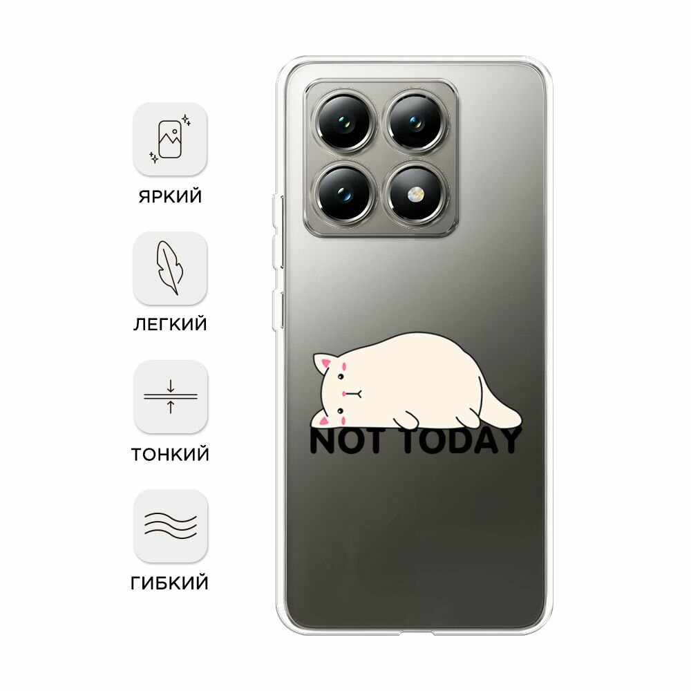 Чехол на Xiaomi 14T / Сяоми 14T с принтом "Cat not today", прозрачный — фото 1