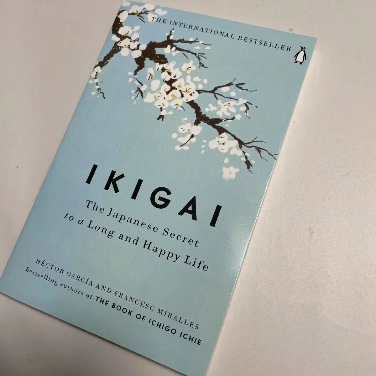 Ikigai: The Japanese Secret Philosophy for a Happy and Healthy Life