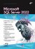 Microsoft SQL Server 2022 [Цифровая книга]
