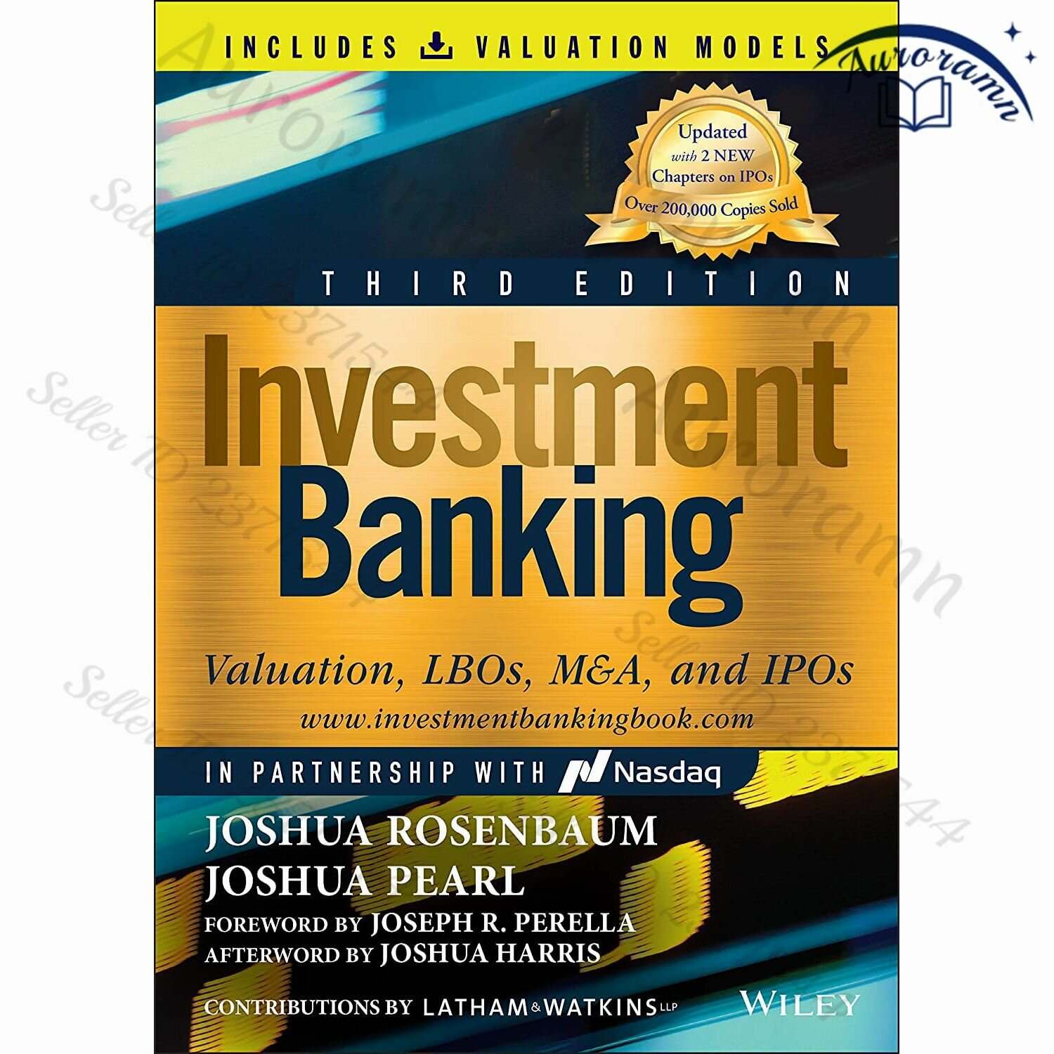 Investment Banking: Valuation, LBOs, M&A, and IPOs