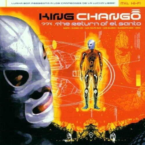 Компакт-диск King Chango: Return of El Santo (1 CD)