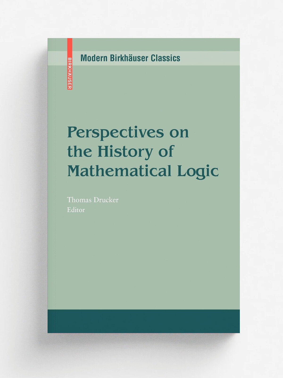 Perspectives on the History of Mathematical Logic