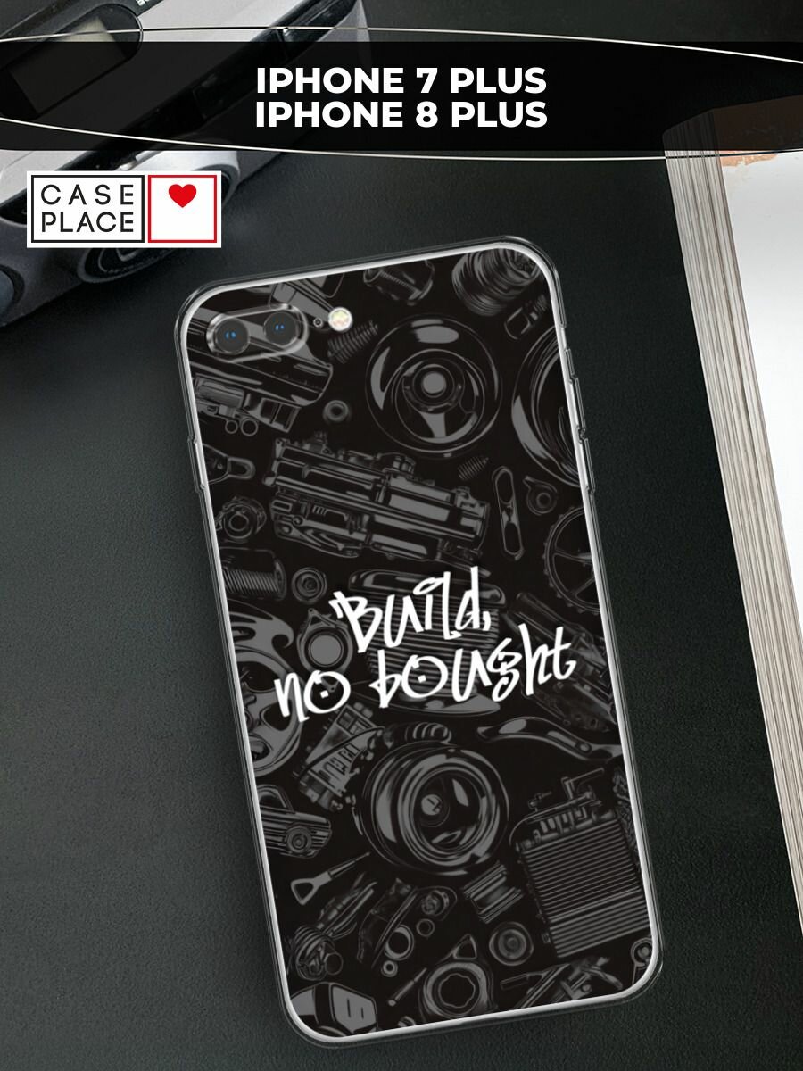 Чехол на Apple iPhone 7 Plus / Айфон 7 Плюс с принтом "Build no bought"
