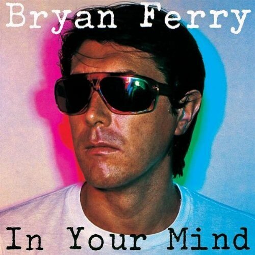 Компакт-диск Ferry, Bryan - In Your Mind (1 CD)