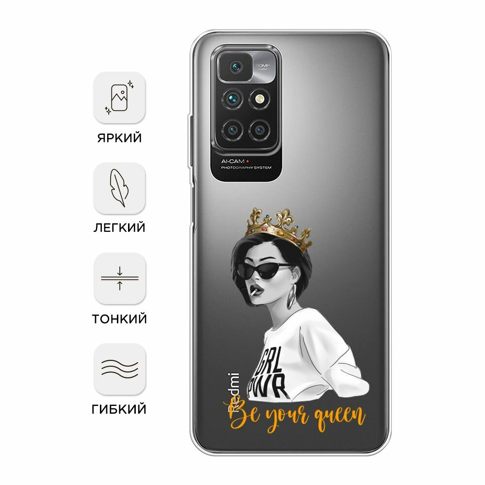 Чехол на Xiaomi Redmi 10 / Сяоми Редми 10 с принтом Be your Queen, прозрачный — фото 1