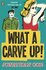 Jonathan Coe "What a Carve Up!"