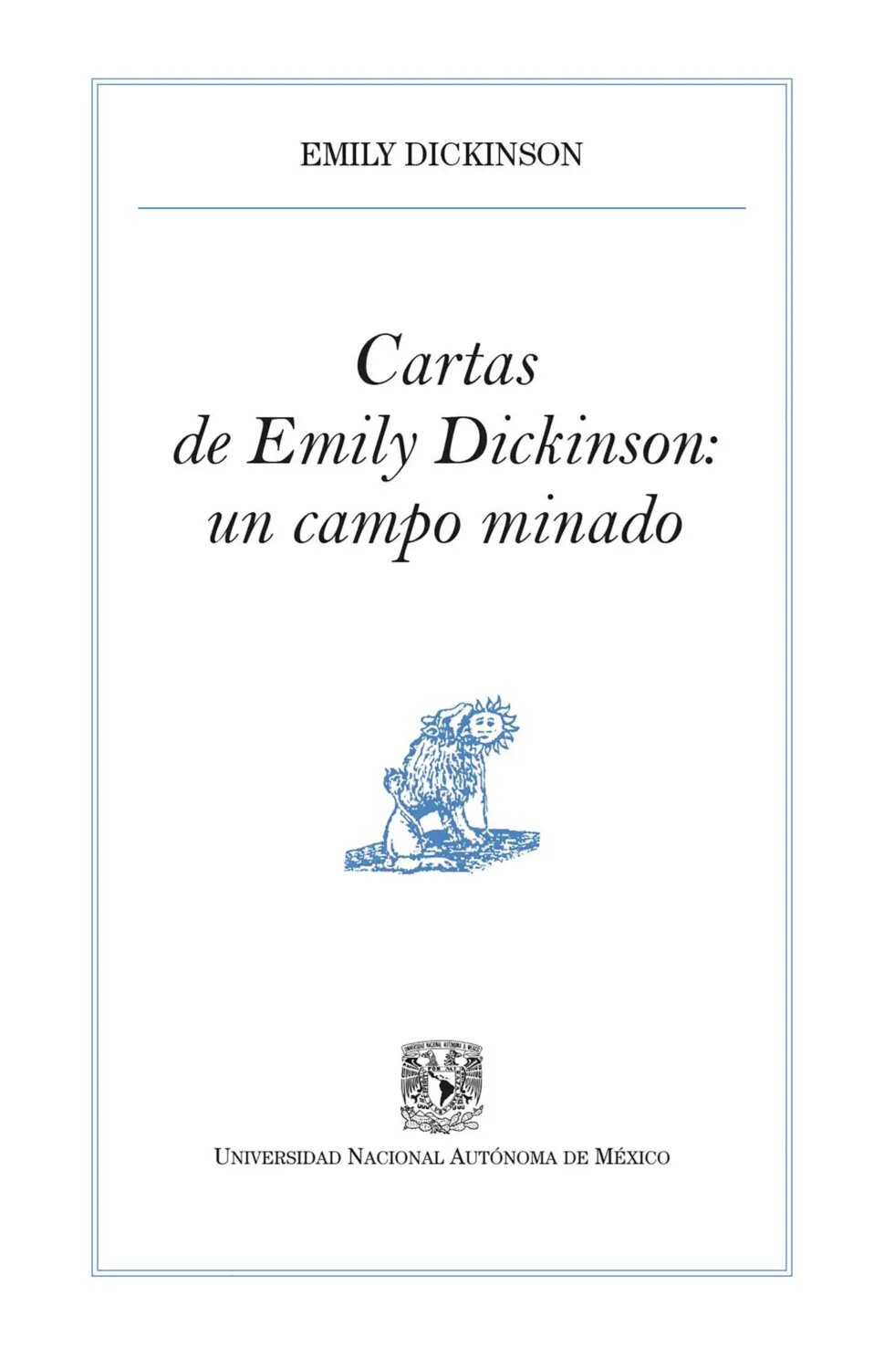 Cartas de Emily Dickinson: un campo minado [Цифровая книга]