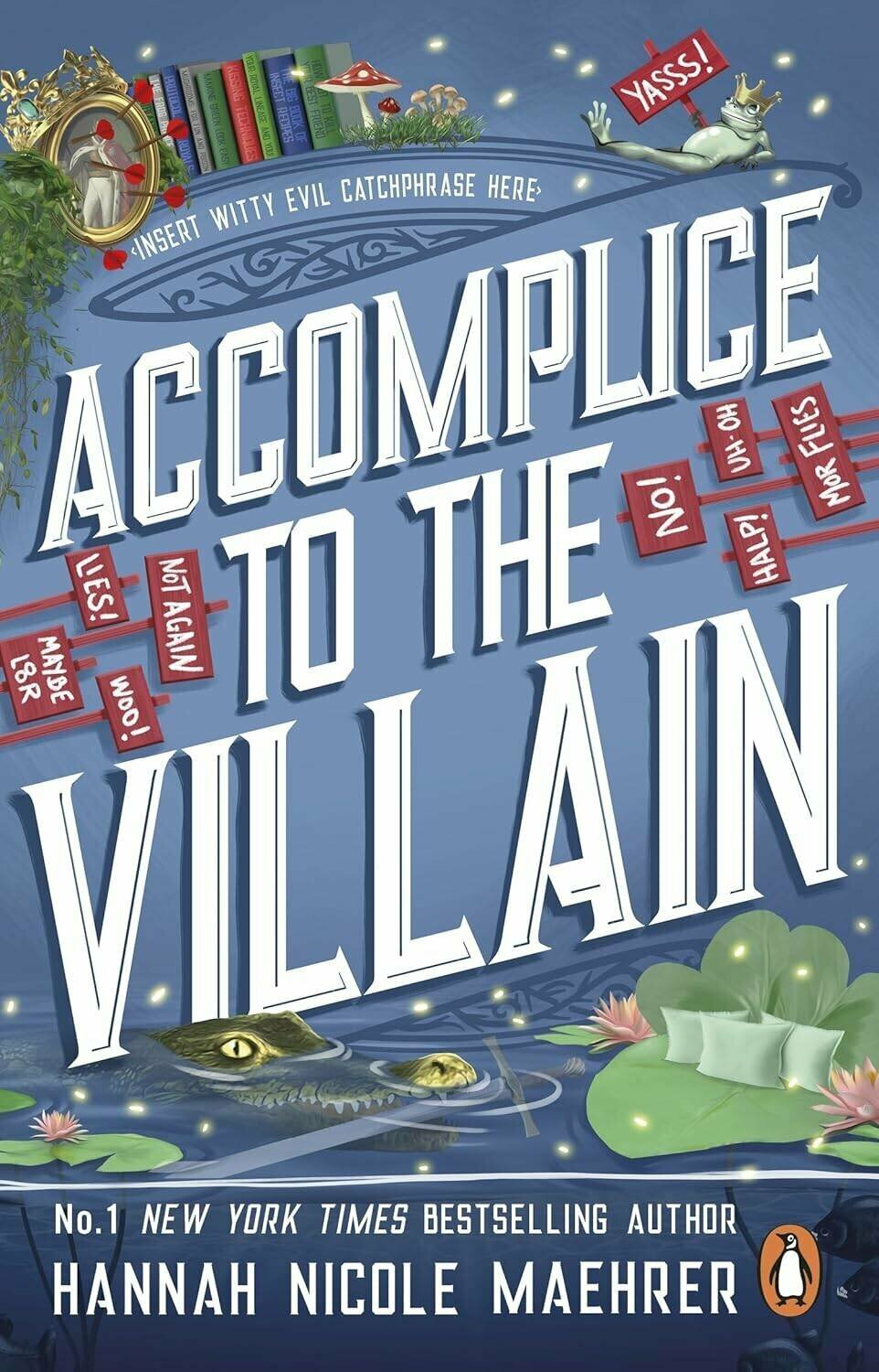 Hannah Nicole Maehrer. Accomplice to the Villain (Hannah Nicole Maehrer) Сообщник злодея (Ханна Николь Мерер) /Книги на английском языке