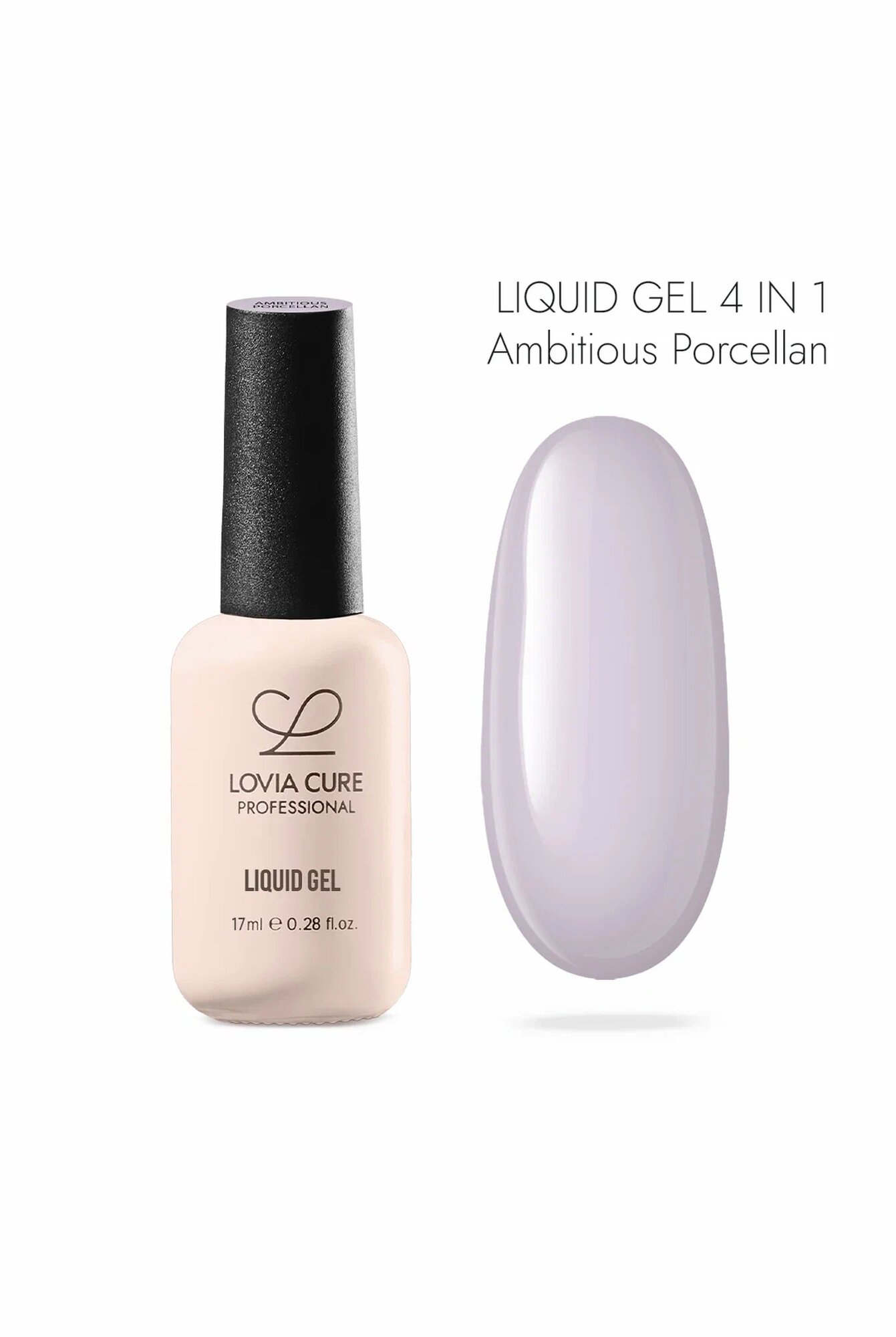 Полигель-архитектор 4 в 1 UV/LED Liquid Gel Ambitious Porcellan 17 мл, LOVIA CURE