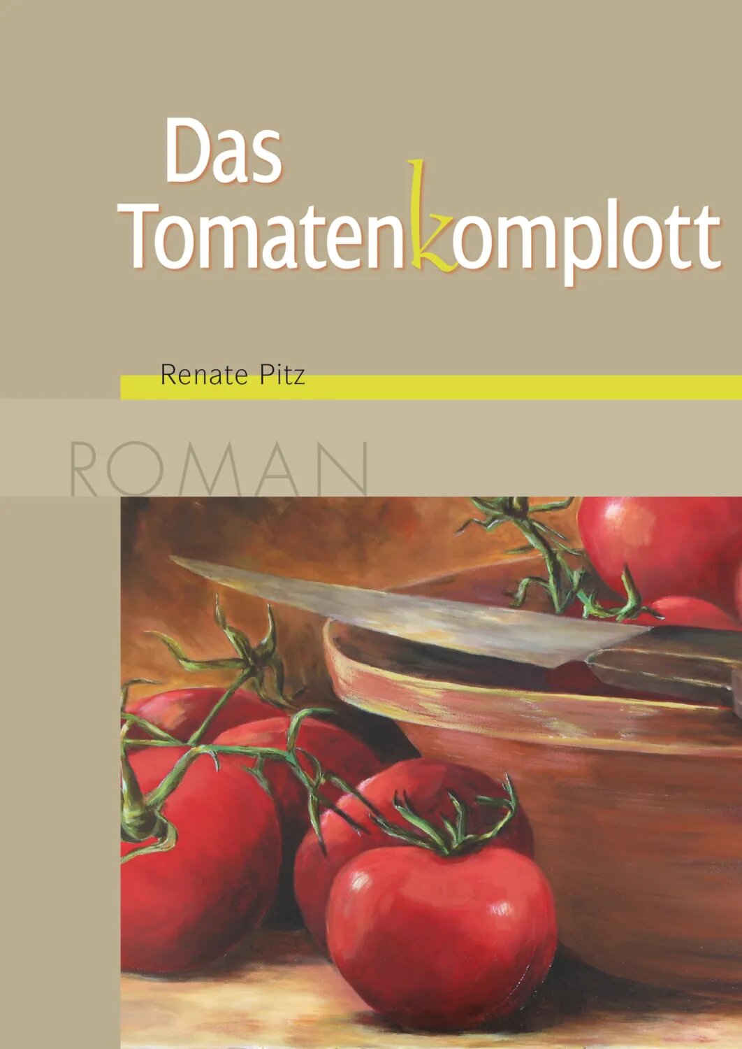 Das Tomatenkomplott [Цифровая книга]